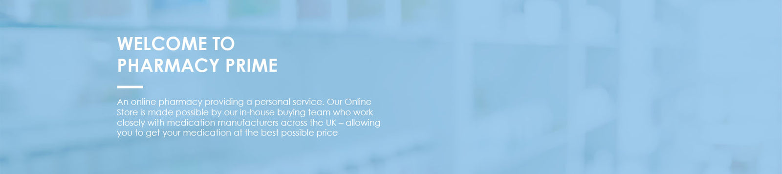 Pharmacy Prime – Registered UK Pharmacy Delivering To Your Door ...